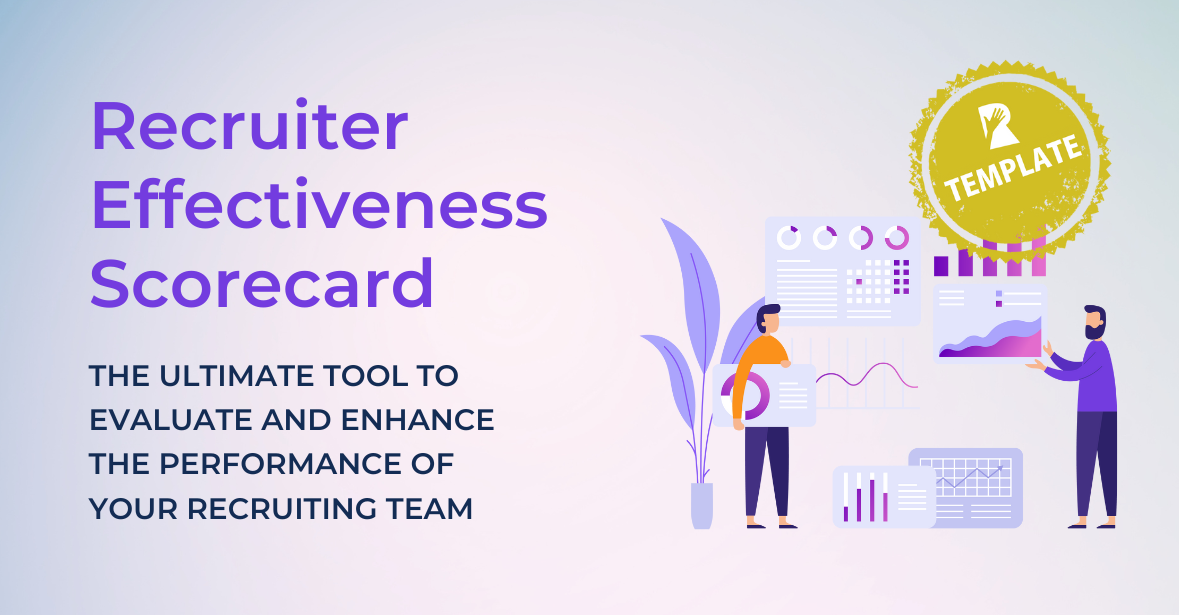 [Template] Recruiter Effectiveness Scorecard